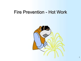 4-Hot-Work-Fire-Watch in construction and general industry.ppt