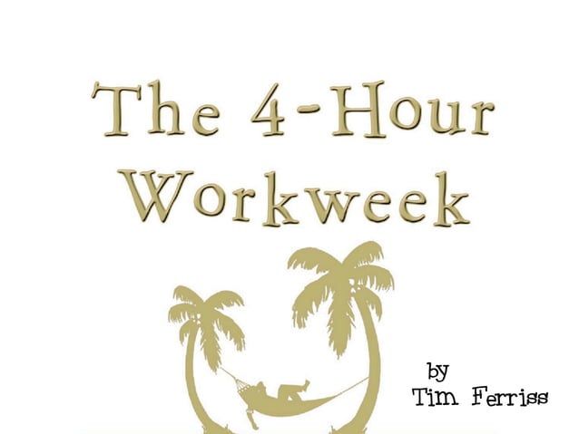 The 4-Hour Workweek | PDF