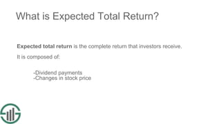 How To Calculate The Expected Total Return of Any Stock | PPT