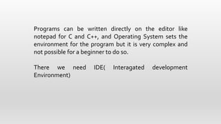What is IDE? | PPTX