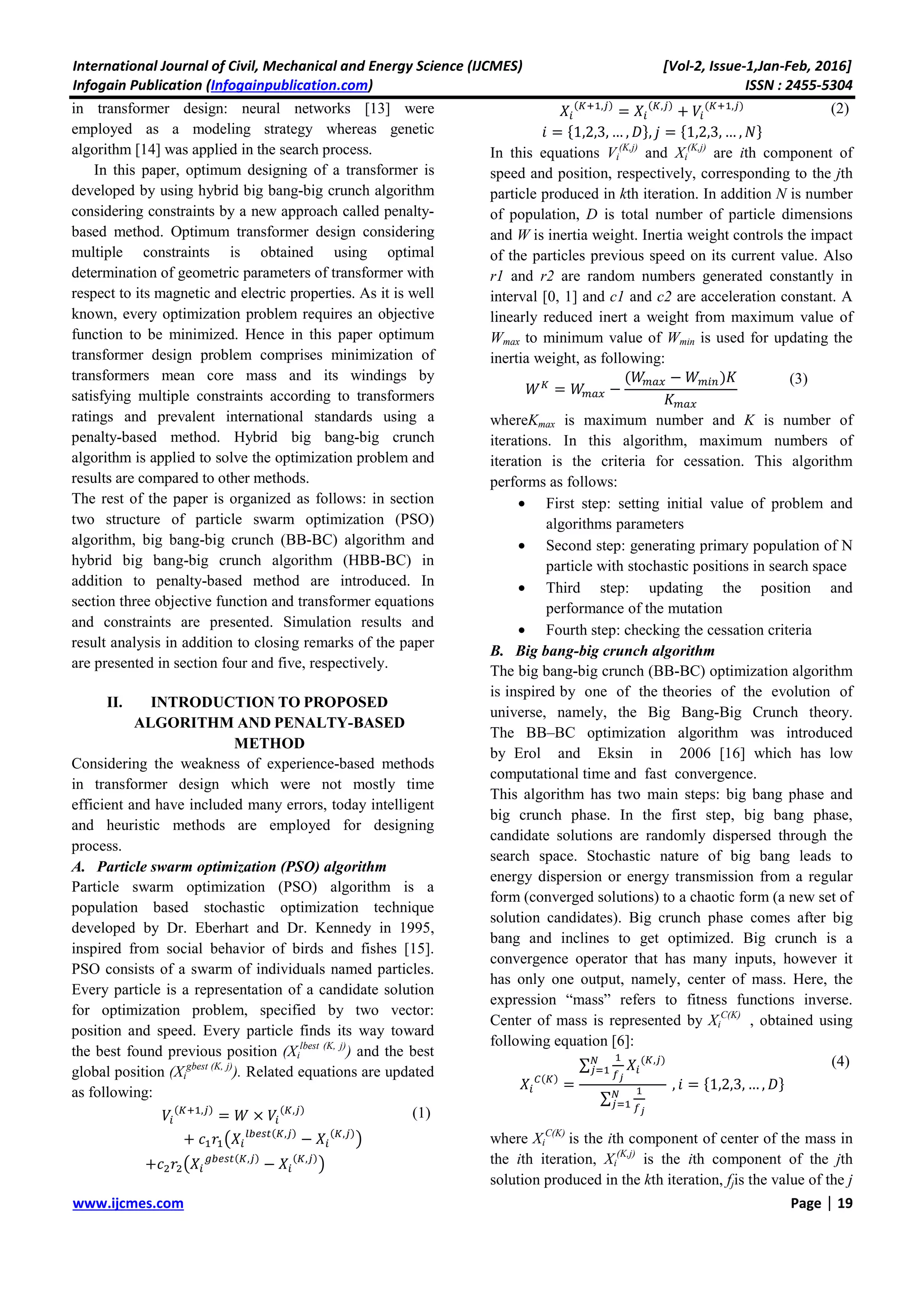 Optimum designing of a transformer considering lay out constraints by penalty based method using ...