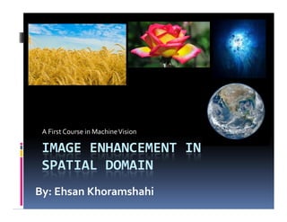 4 image enhancement in spatial domain | PPT