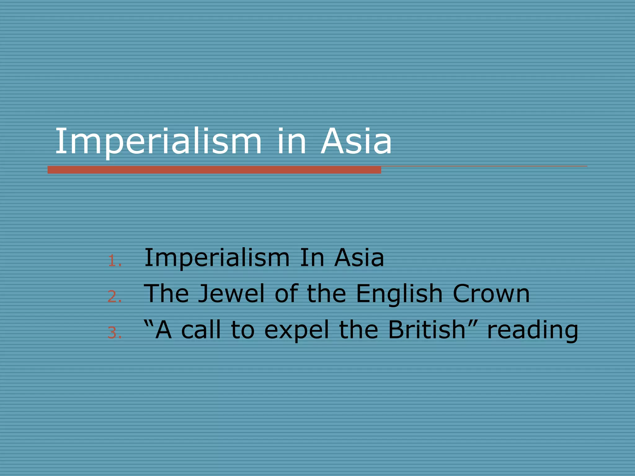 4. Imperialism In Asia | PPT