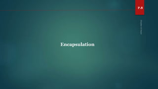 4- Inheritance, Aggregation, Encapsulation and Overloading | PPTX