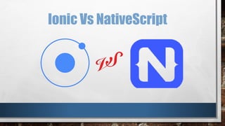 4- الفرق بين Ionic Vs NativeScript | PDF