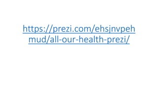 All our health | PPTX