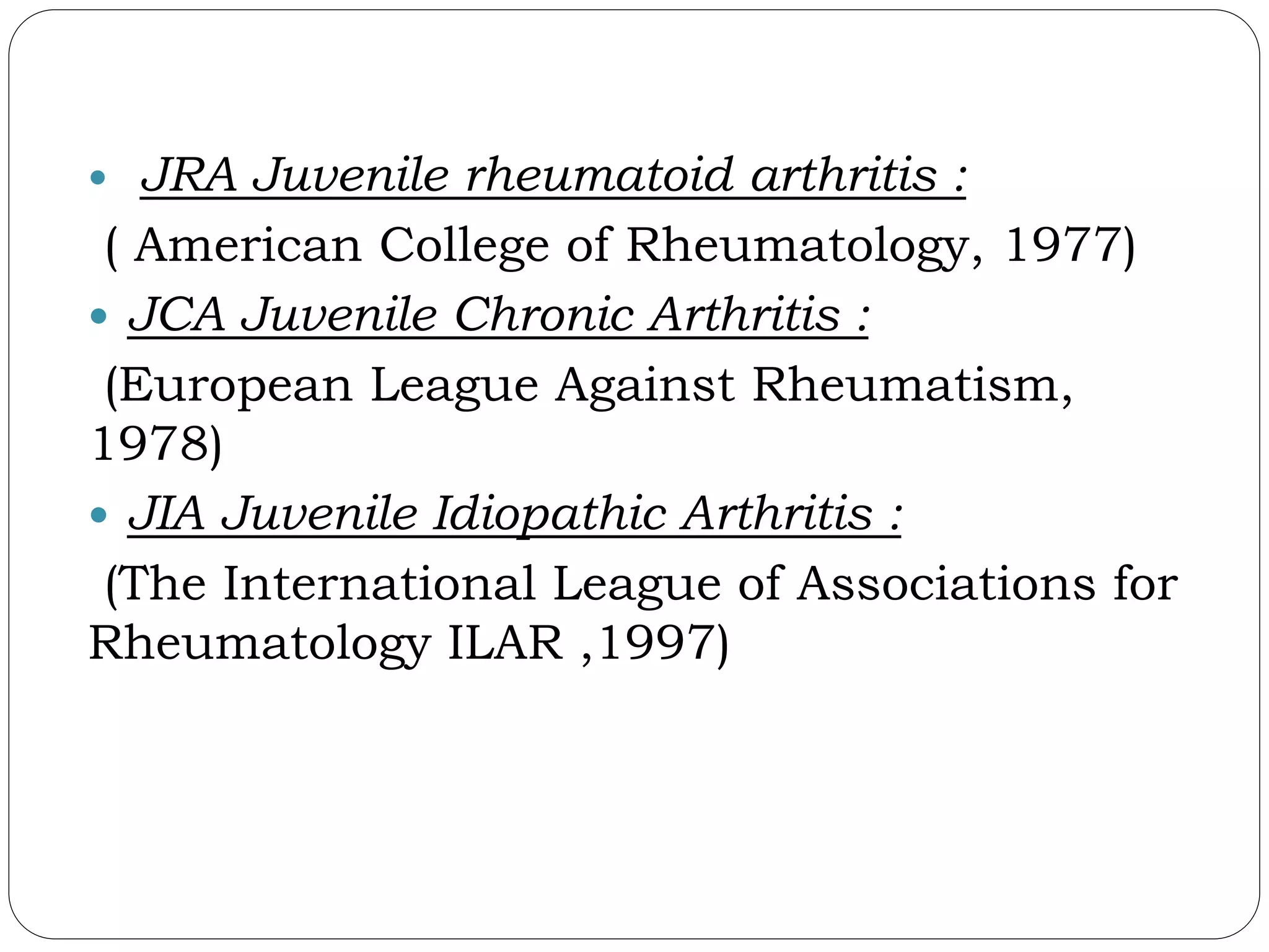 Juvenile idiopathic arthritis (JIA) | PPTX