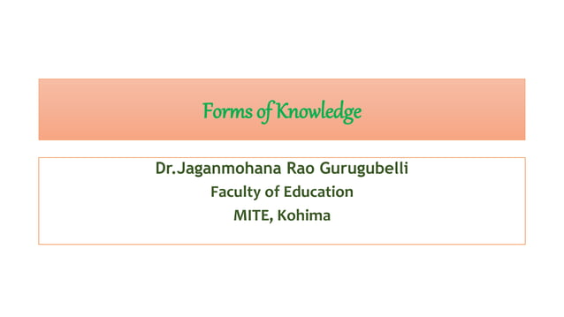 4 knowledge & Experience - forms of knowledge | PPT