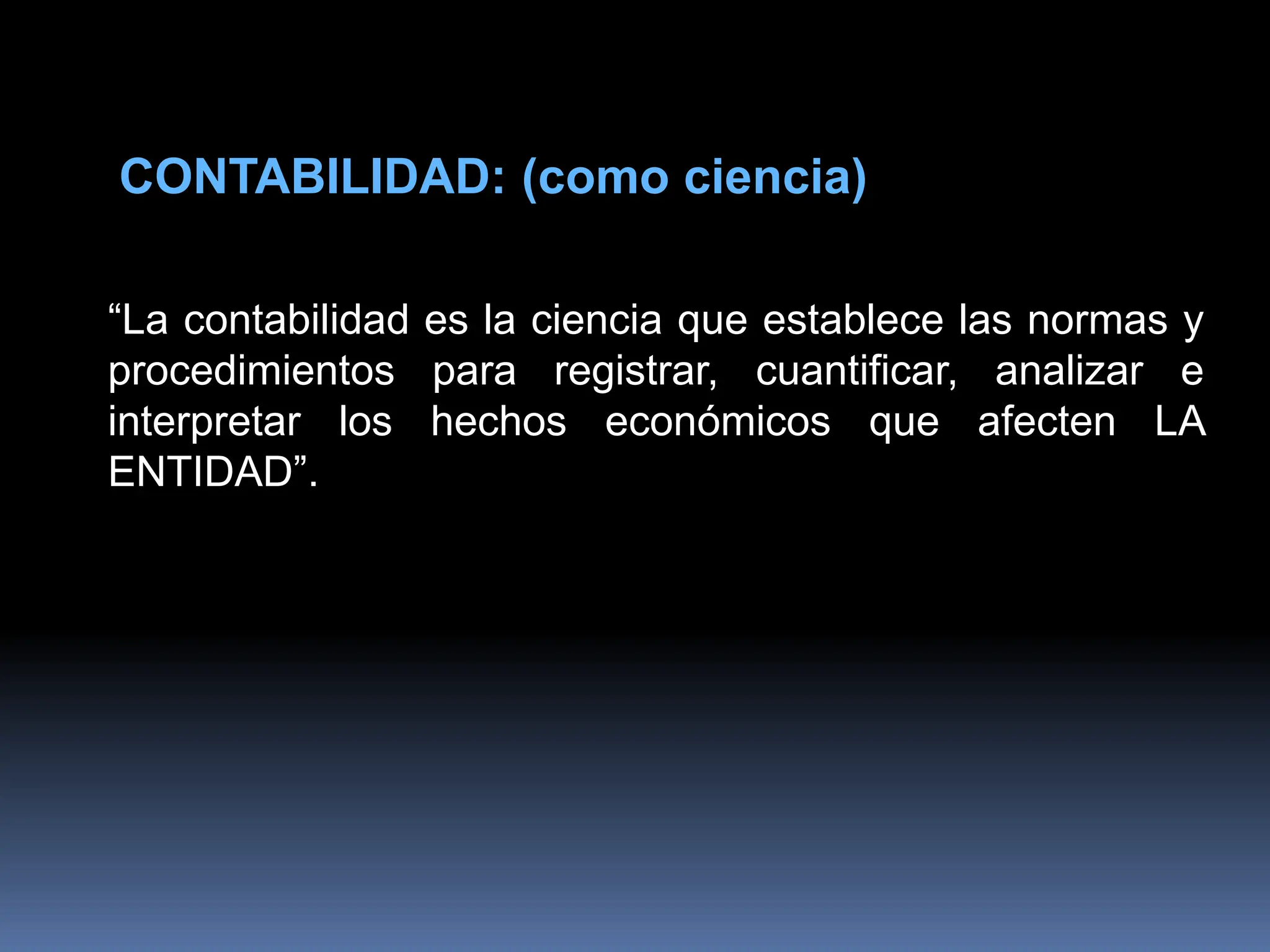 LA CONTABILIDAD Y SU IMPORTANCIA EN LA EMPRESA | PPT