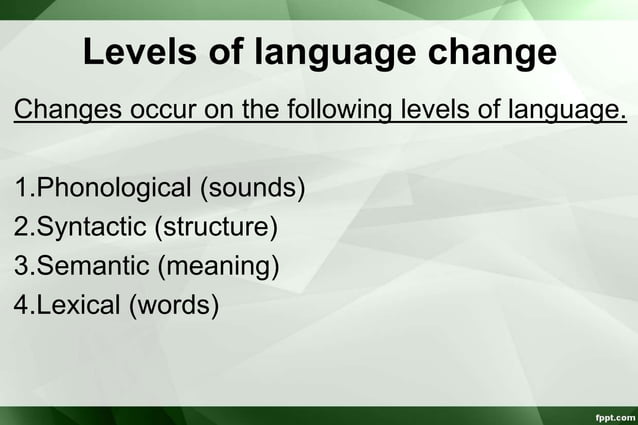 Language change | PPT | Genealogy and Ancestry | Hobbies & Interests