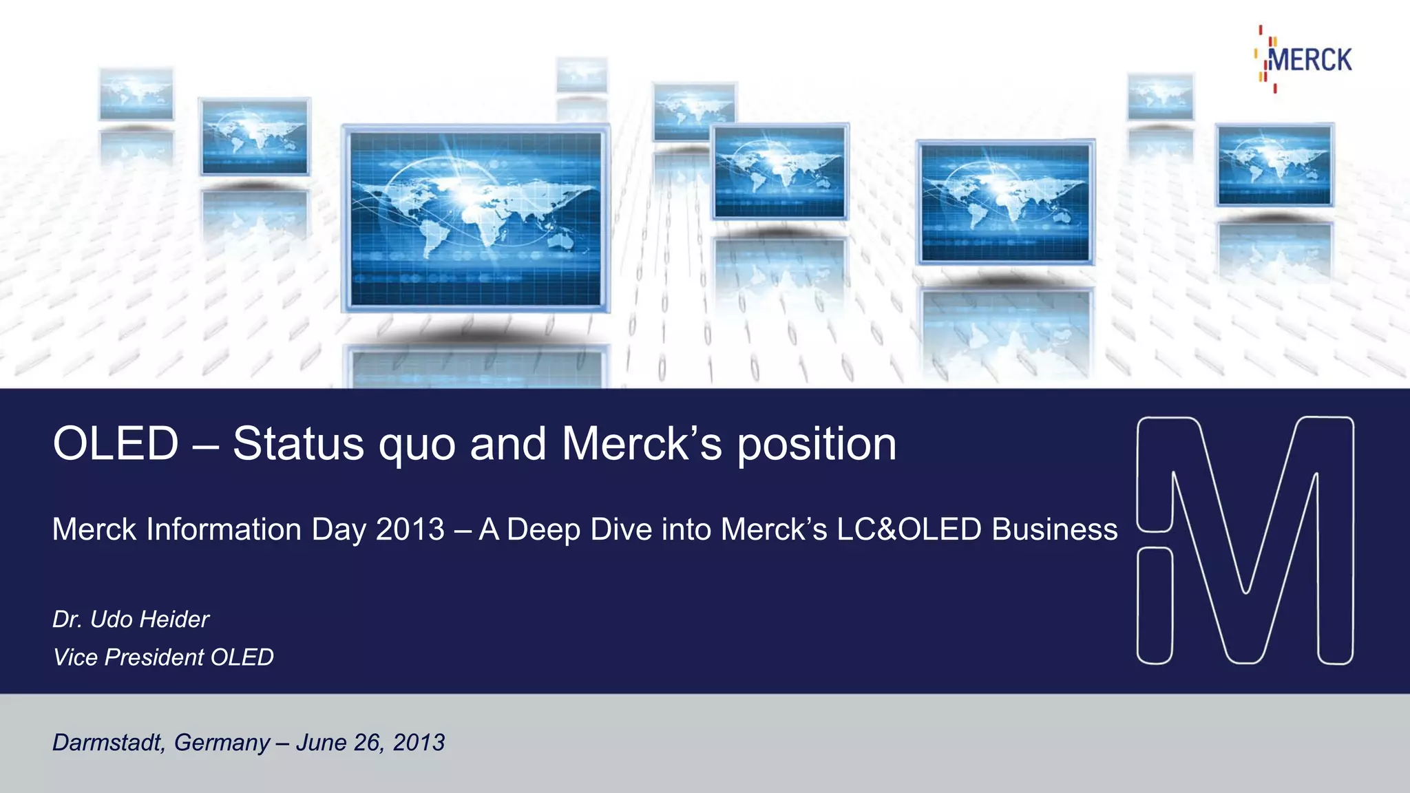 OLED and Merck’s respective position (A Deep Dive into Merck's LC ...