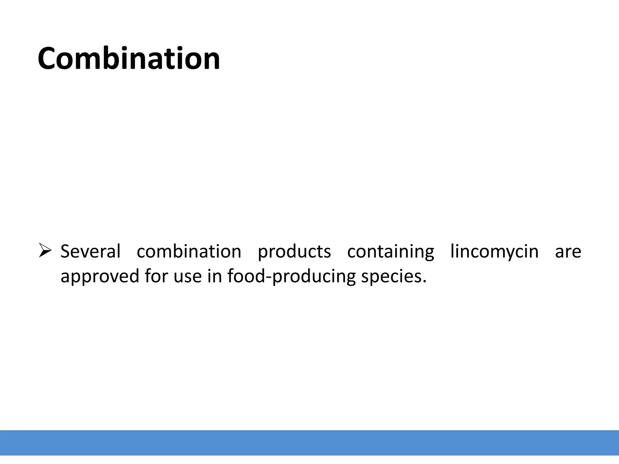 Antibiotic Groups - Lincosamides | PPTX