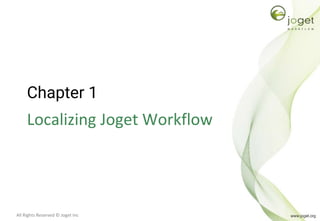 Joget Workflow v6 Training Slides - 4 - Localizing your Joget Workflow | PPT