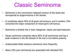 MALE GENITAL TRACT – TESTICULAR TUMORS | PPTX