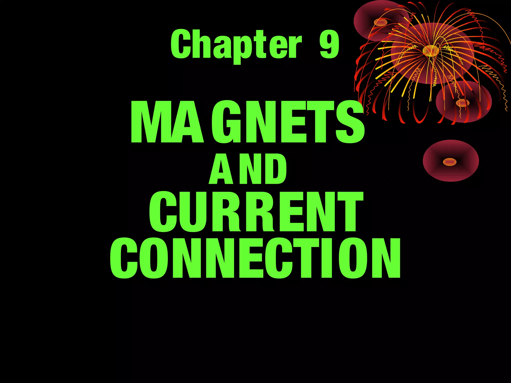 4 magnets & current connection | PPT