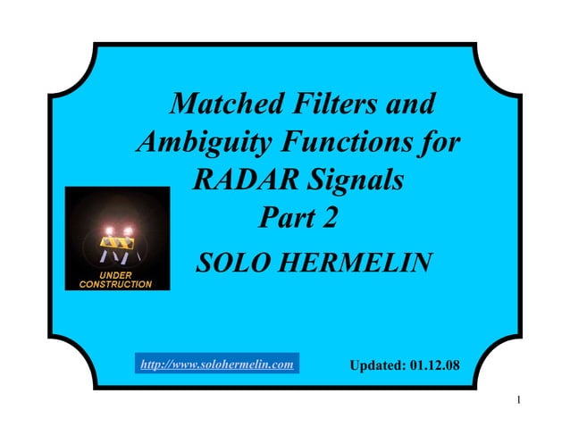 4 matched filters and ambiguity functions for radar signals-2 | PPT ...