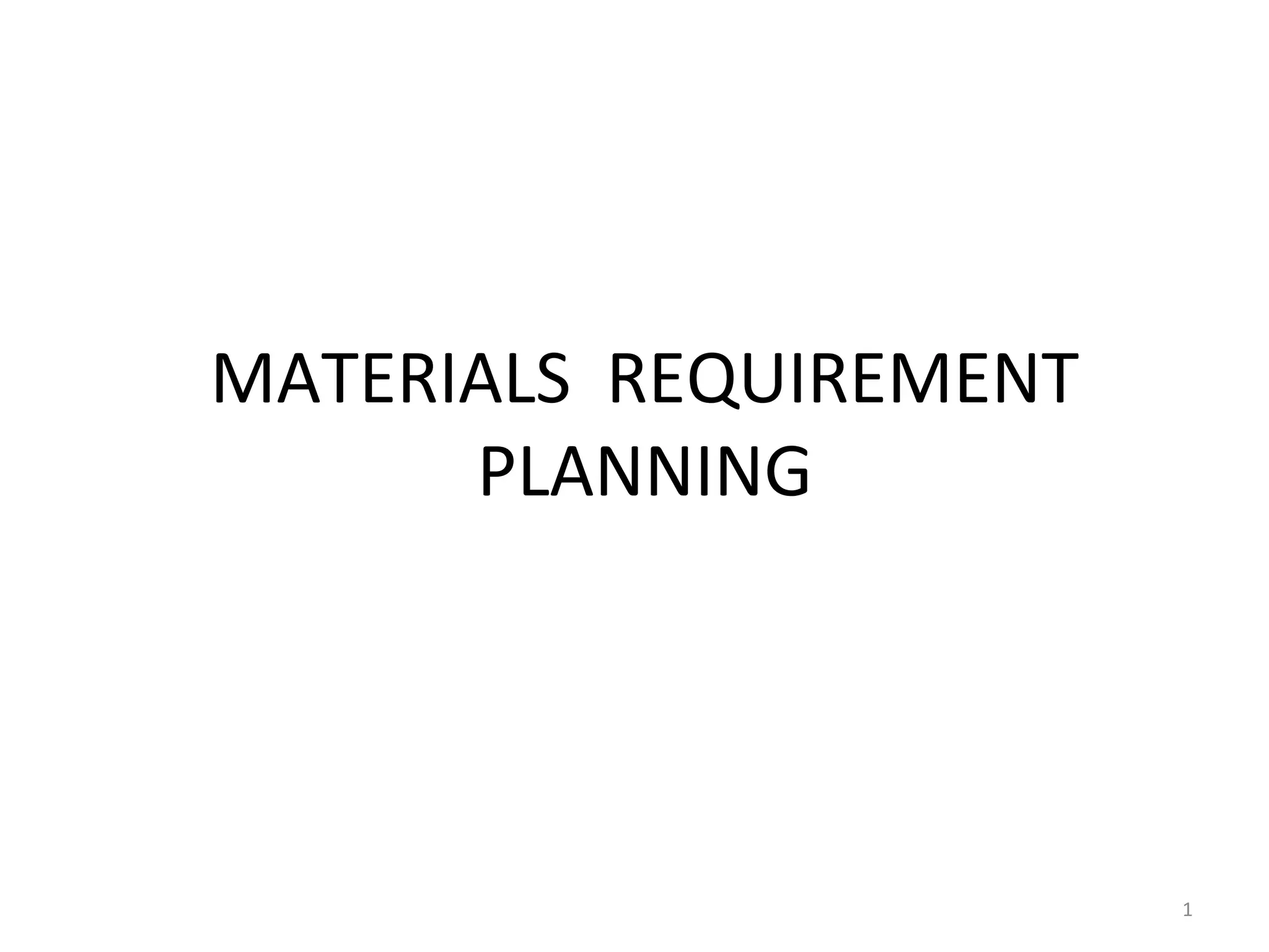 4. materials requirement planning | PPT
