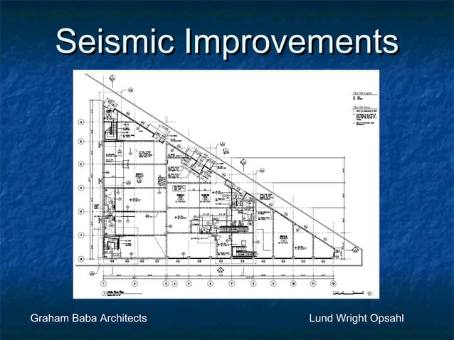 Seismic Upgrade of Melrose Triangle Building (Melrose Market, Seattle ...