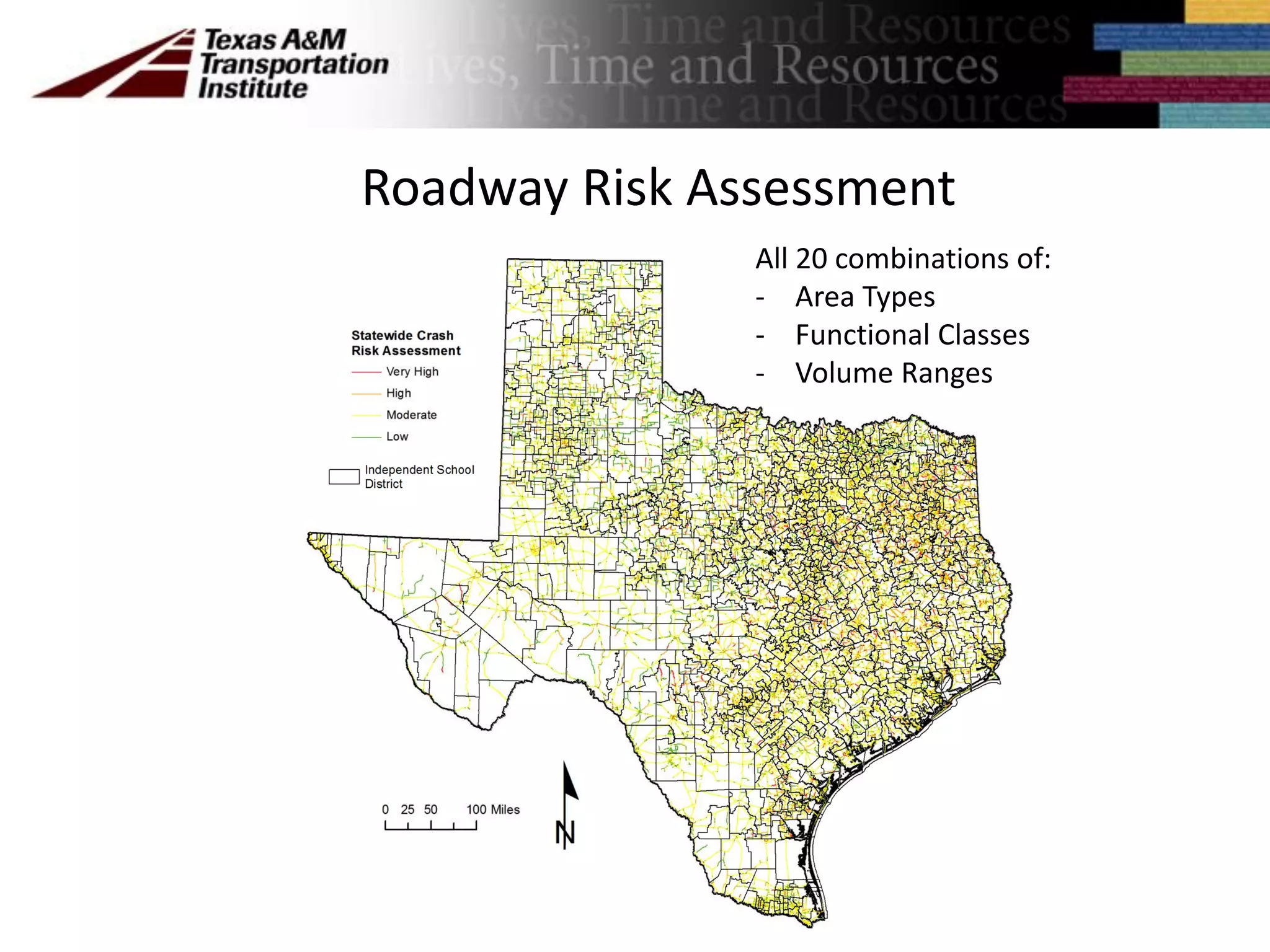 GIS-Based Statewide Roadway and Area Risk Assessment Screening Tool | PPT