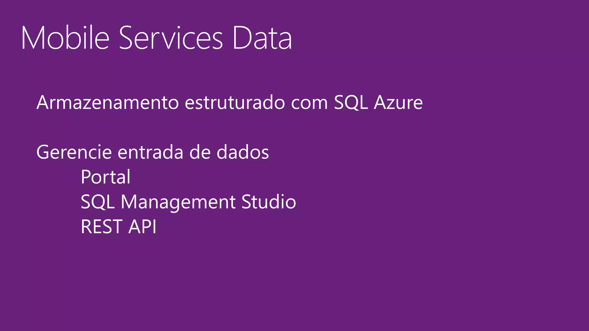Microsoft Azure Mobile Services | PPT