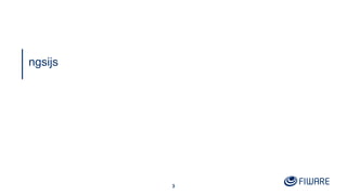 FIWARE Tech Summit - Building Real-Time Dashboards to Monitor Context | PPT