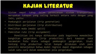 model transportasi trip production | PPTX
