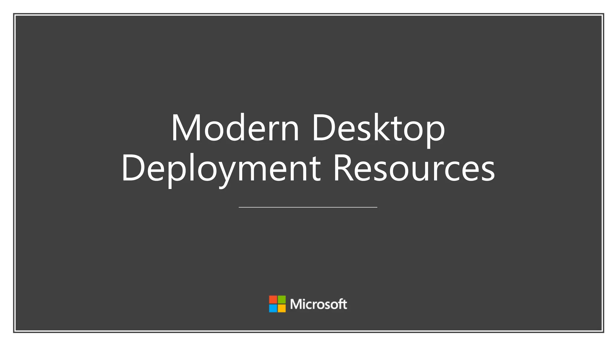 4 Modern Desktop - Planning a Modern Desktop Deployment | PPTX