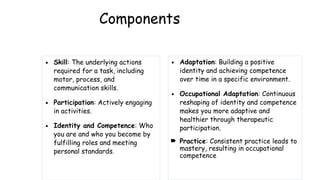 (Model of Human Occupation in occupational therapy | PPTX