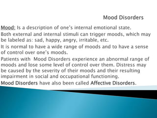 psychiatric disorders 4-Mood Disorders.ppt | Mental Health | Diseases ...