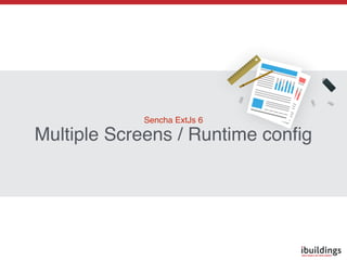 ExtJS: La piattaforma vincente (multiple screens) | PPT