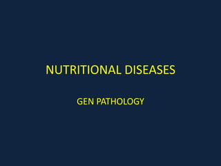 4-Nutritional-Diseases 4-Nutritional-Diseases | PPT