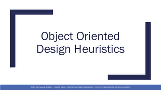 4-Object Oriented Design Heuristics (Object Oriented Software Engineering - BNU Spring 2017) | PPT