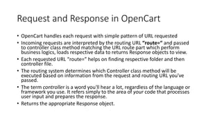 MVCL pattern, web flow, code flow, request and response in OpenCart | PPTX