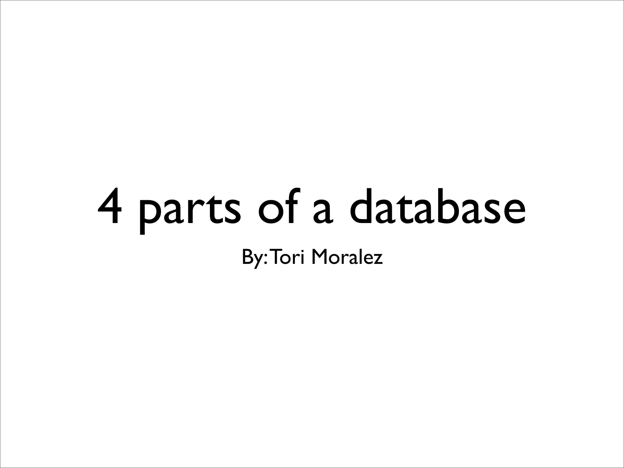 4 parts of a database | PDF