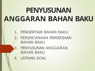 4-penyusunan-anggaran-bahan-baku_dan_alatihan_soal.pptx