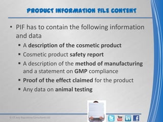 Cosmetics product information file (PIF) | PPTX