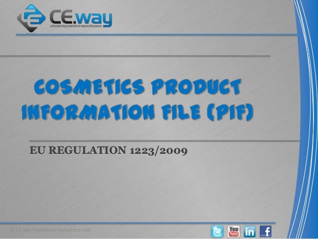 Cosmetics product information file (PIF)