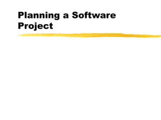 4-ProjectPlanning.ppt