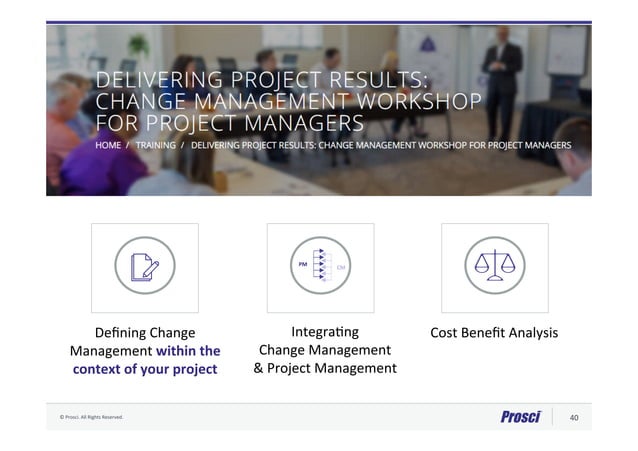 Prosci Webinar - How to Integrate Change Management and Project ...