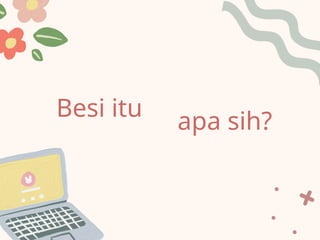 4 - Proses Pembuatan Besi_kimia umum islam klp 1.pptx