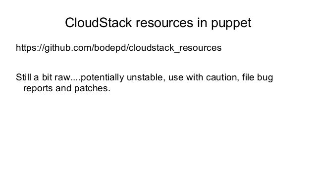 Automating Your CloudStack Cloud with Puppet