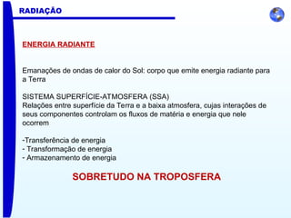 Radiação solar e seus efeitos terrestres.ppt