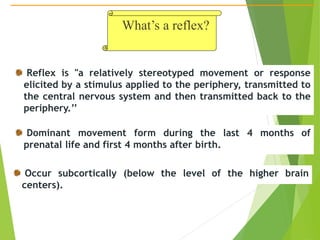 4 - reflexes maturation - new 2018.pptx