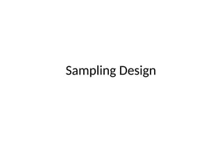 Introduction to sampling design in research methodology | PPTX