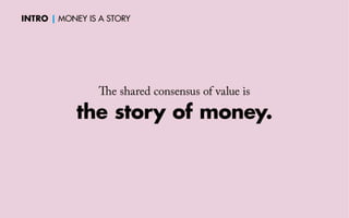 Narrative and Value: Authorship in the Story of Money | PPT