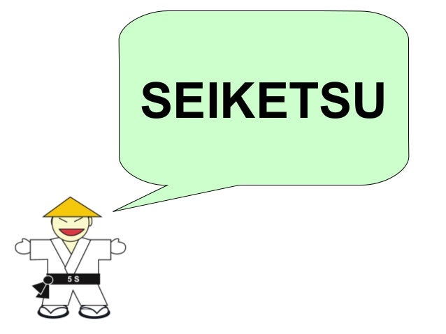 4 seiketsu