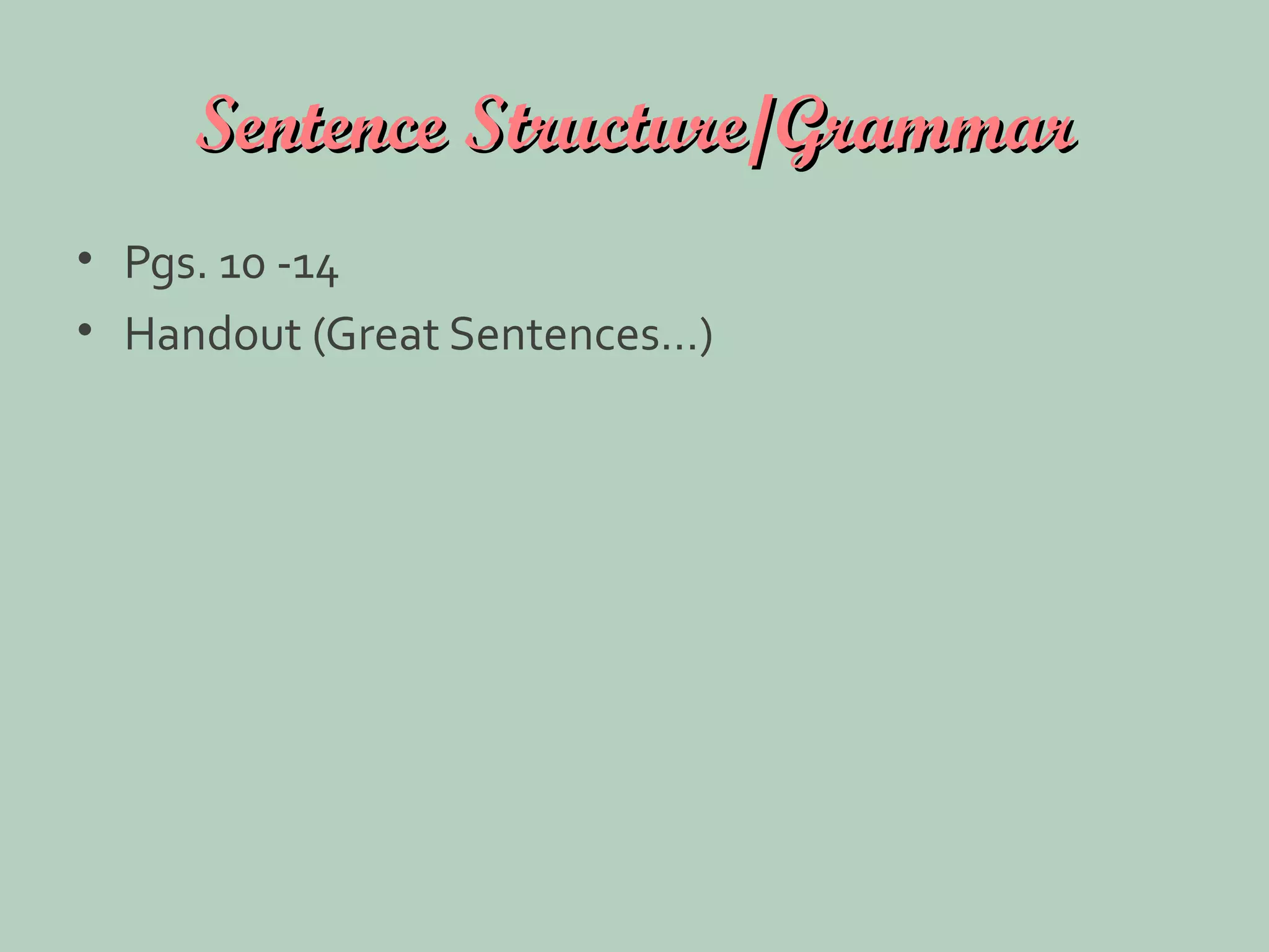 4. sentence structure, punctuation, capitalization, and editing symbols ...