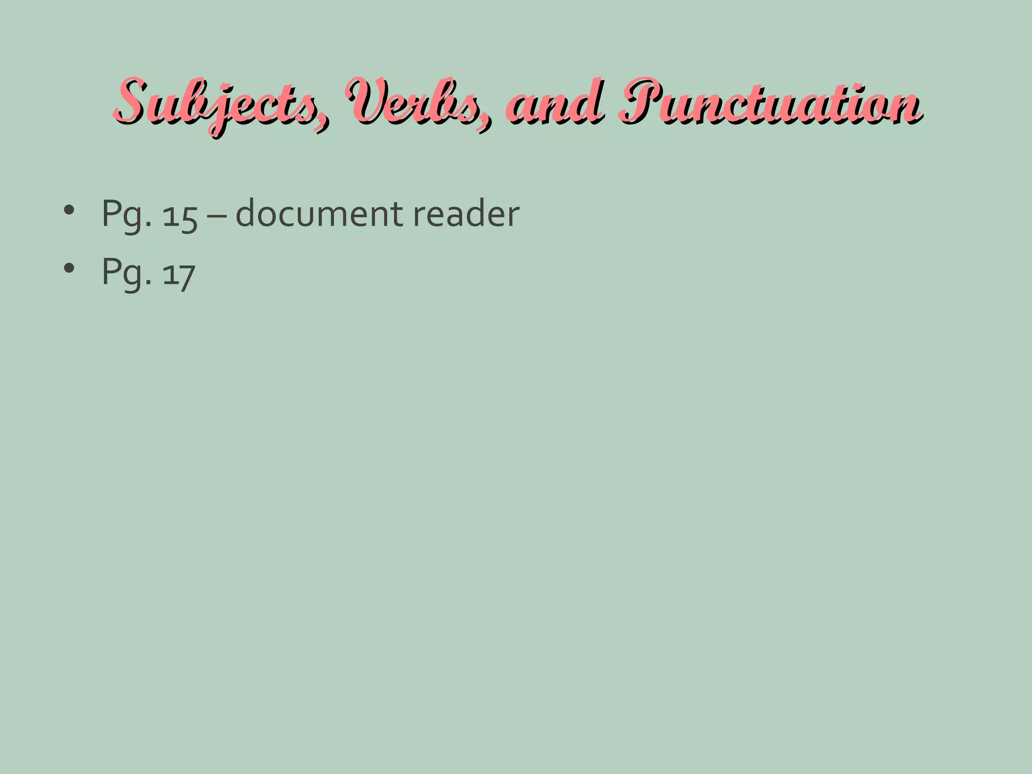 4. sentence structure, punctuation, capitalization, and editing symbols ...