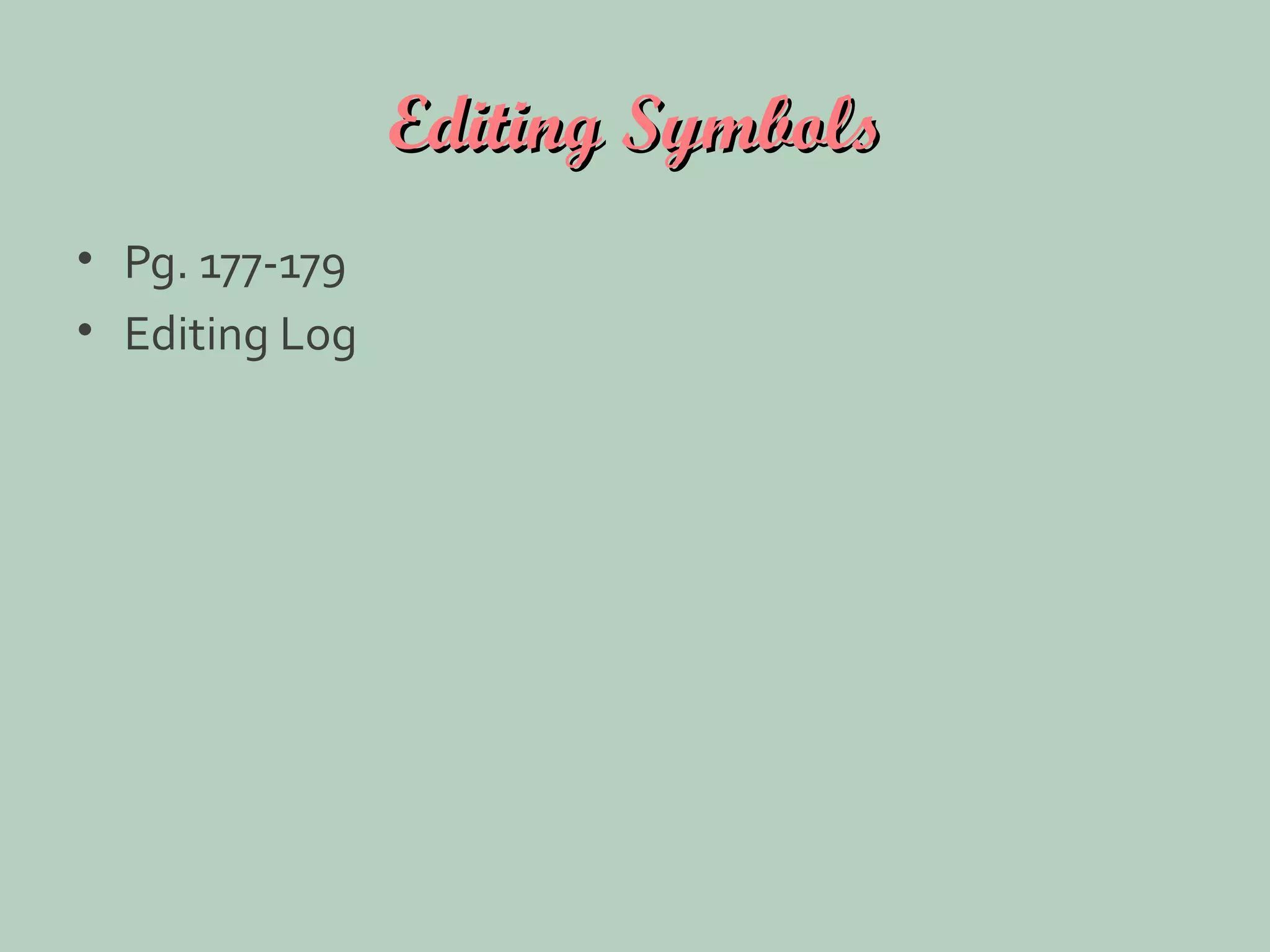 4. sentence structure, punctuation, capitalization, and editing symbols ...