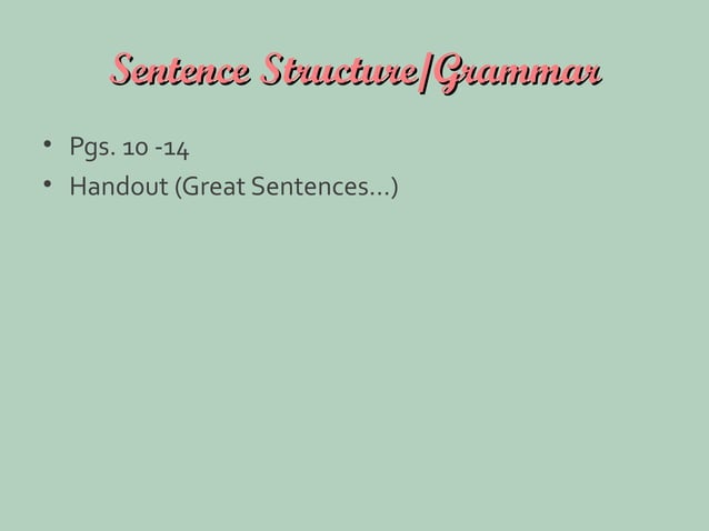 4. sentence structure, punctuation, capitalization, and editing symbols ...